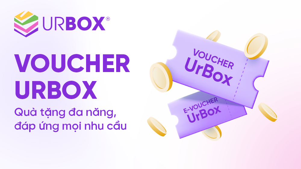 Khám phá Voucher UrBox linh hoạt với thẻ giấy và e-voucher